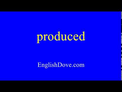 How to pronounce produced in American English.