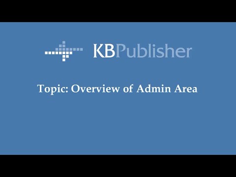 KBPublisher. Overview of Admin area