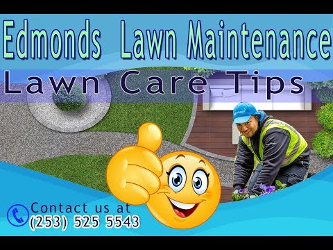EDMONDS LAWN MAINTENANCE Full Service Lawn Maintenance