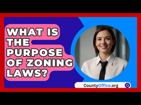 What Is The Purpose Of Zoning Laws? - CountyOffice.org