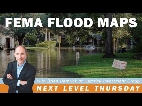 Why FEMA Flood Zone Maps Must Be Part of Due Diligence for Investors - Next Level Thursday