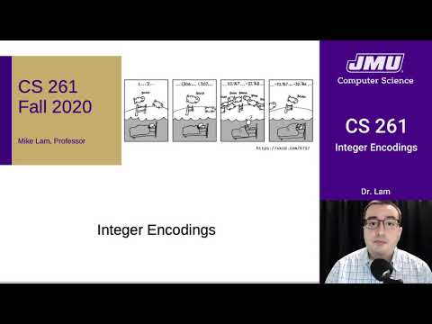 JMU CS261 08 Integers Part 01 - Unsigned Integers