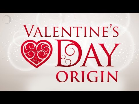 Valentine's Day | Origin And True Significance