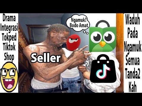 Drama Migrasi Integrasi Tokopedia Tiktok Shop