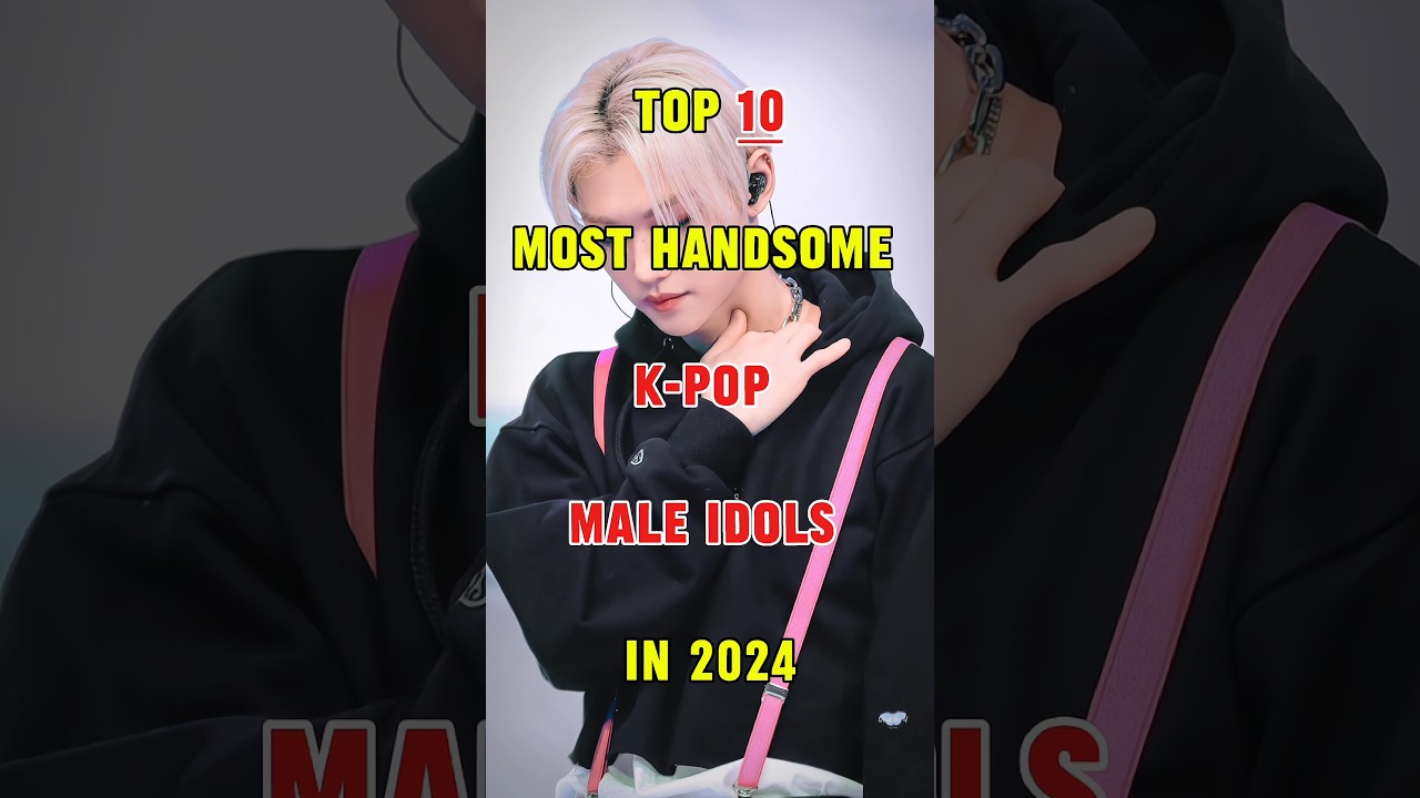 Top 10 Most Handsome K-Pop Male Idols in 2024 #kpop