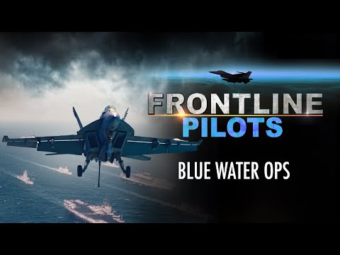 Frontline Pilots: Blue Water | Documentary Series