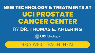 Video Gallery - UCI Prostate Cancer Center | Prostate Cancer Doctors ...
