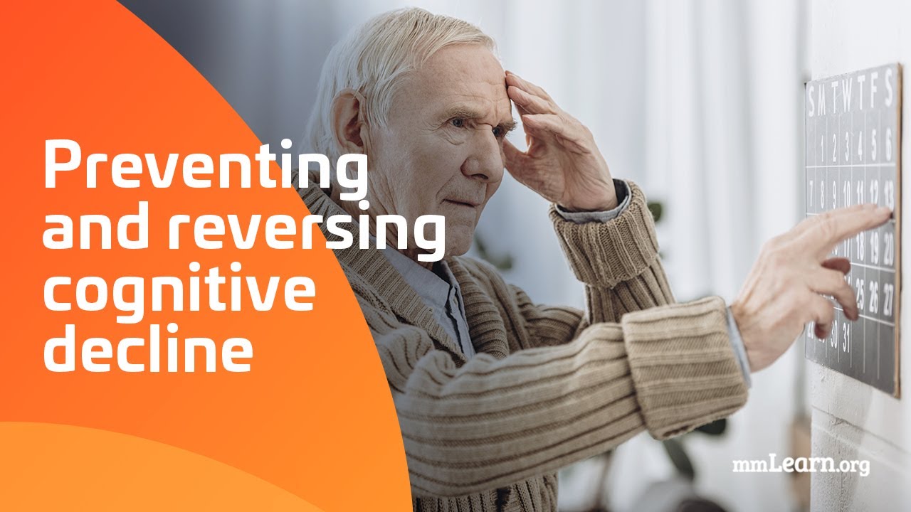 Preventing and Reversing Cognitive Decline