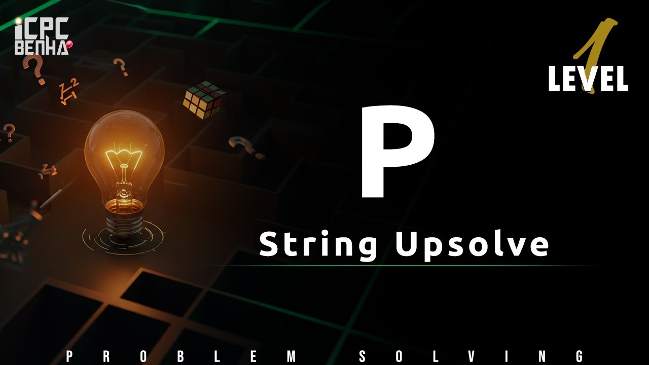 Problem P | String Sheet Upsolve
