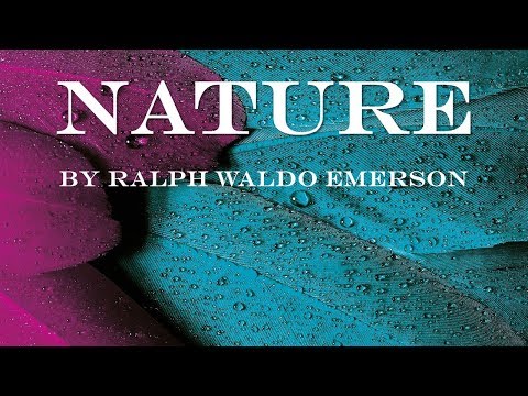 NATURE By RALPH WALDO EMERSON Essay Full Audio Book