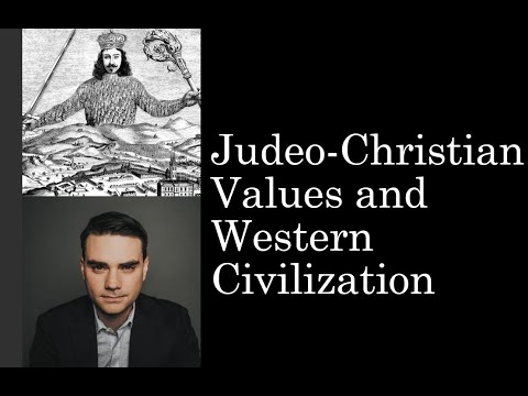 Judeo-Christian Values and Western Civilization: A critique of Ben Shapiro and Sam Harris