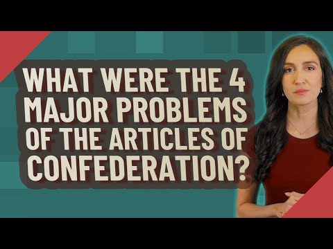 What were the 4 major problems of the Articles of Confederation?