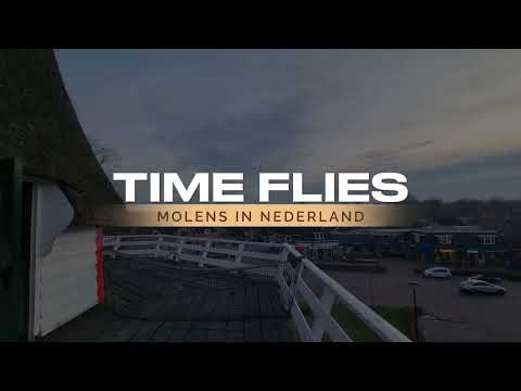 TIME FLIES: Molens in Nederland