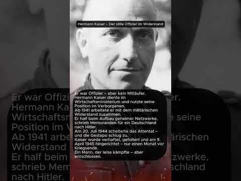Hermann Kaiser – Der stille Offizier im Widerstand
