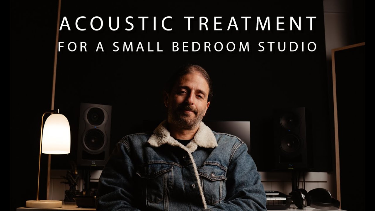 ACOUSTIC TREATMENT - Treating a Small Bedroom Studio