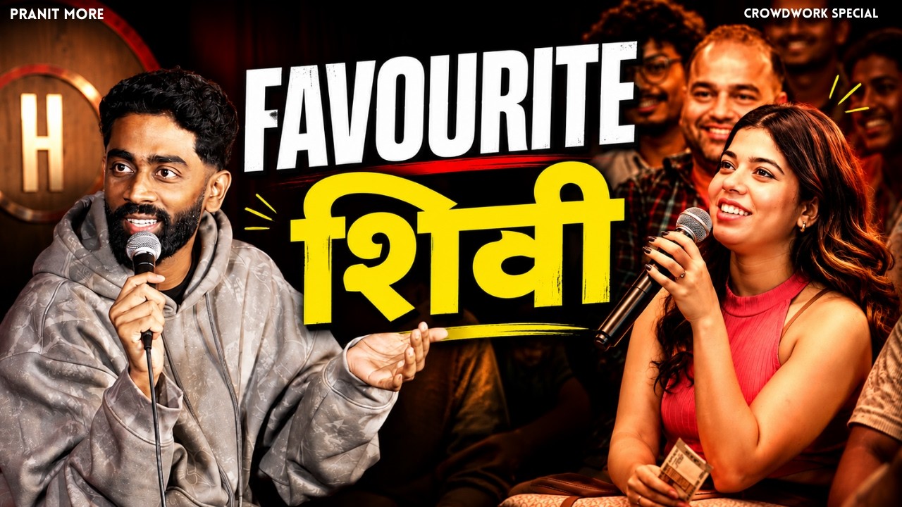 Favourite Shivi | Pranit More | Marathi Stand-Up Comedy | Crowd Work Special
