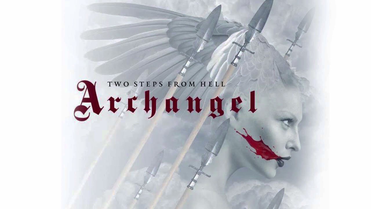 Two Steps From Hell - Archangel (Full Album)
