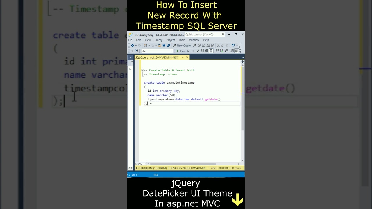 Timestamp Current Value Insert Into SQL Server ssms