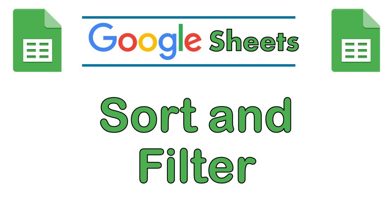Google Sheets: Sort and Filter Data Tutorial