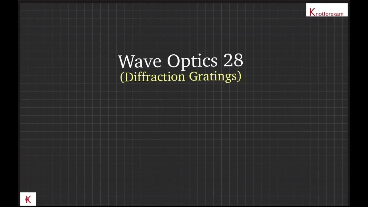Wave Optics 28