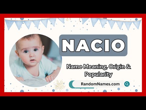 Nacio - Baby Boy Name Meaning, Origin & Popularity - RandomNames.com