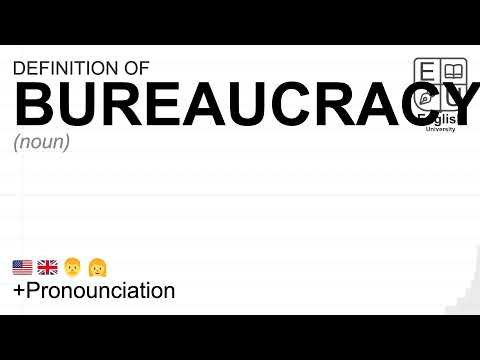BUREAUCRACY meaning, definition & pronunciation | What is BUREAUCRACY? | How to say BUREAUCRACY
