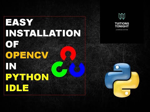 Install #OpenCV on Python #IDLE on Windows 10 | Tuitions Tonight