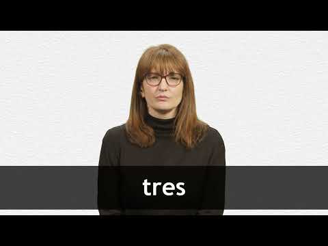 English Translation of “TRES” | Collins Spanish-English Dictionary