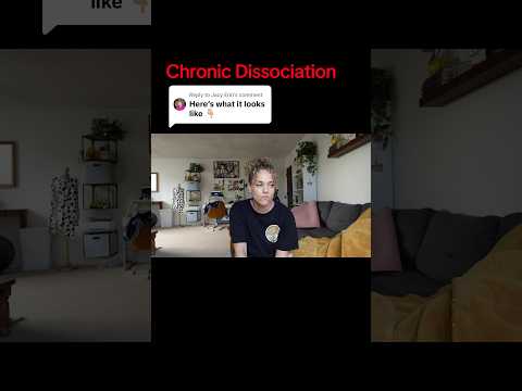 What chronic dissociation looks like #osdd