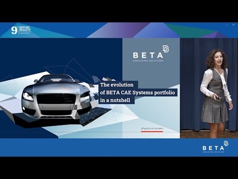The evolution of BETA CAE Systems portfolio in a nutshell