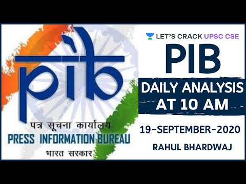 19-September-2020 | Daily PIB Analysis | UPSC CSE/IAS 2020/2021 | Rahul Bhardwaj