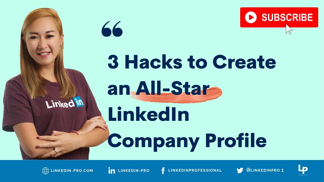 3 Hacks to Create an All-Star LinkedIn Company Profile