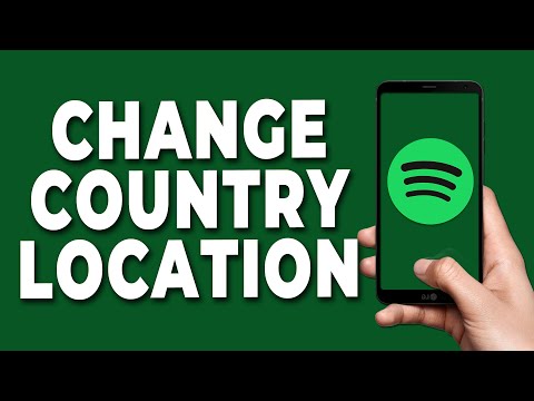 How to Change Spotify Country Location