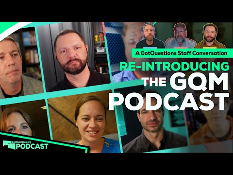 The GotQuestions.org Podcast: How is it unique? What is its purpose? Why watch? - Podcast Episode 0