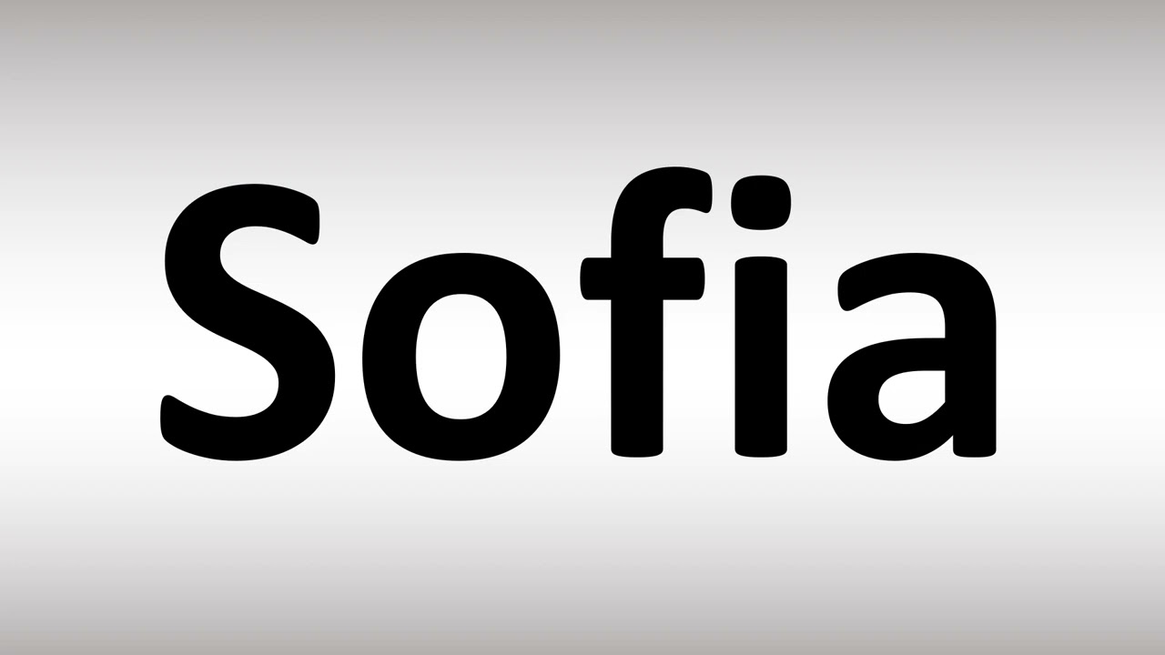 How to Pronounce Sofia