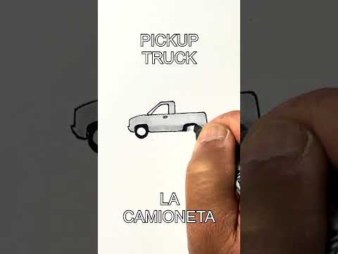 Learn Spanish! ¡Aprenda Inglés! PICKUP TRUCK : LA CAMIONETA