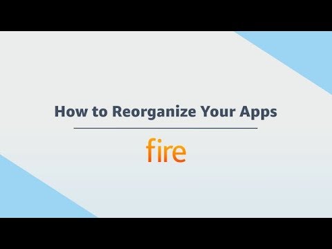 Amazon Fire Tablet: How to Reorganize Your Apps