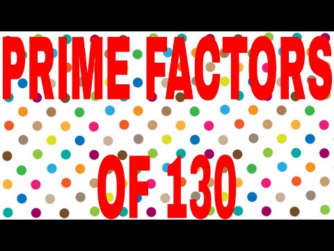 PRIME FACTORS OF 130