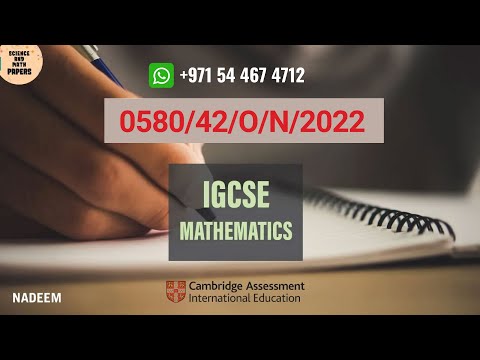 0580/42/O/N/22 | Worked Solutions | IGCSE Math Paper 2022 (EXTENDED) #0580/42/OCT/NOV/2022 #0580