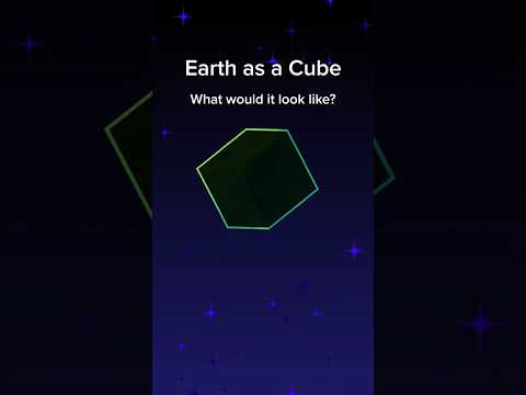 Earth as a Cube – What Would It Look Like?