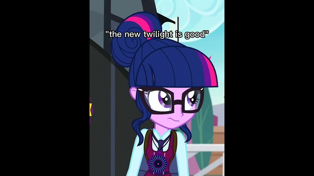 the old twilight was better || mlp eg edit || #mlp #mylittlepony #equestriagirls