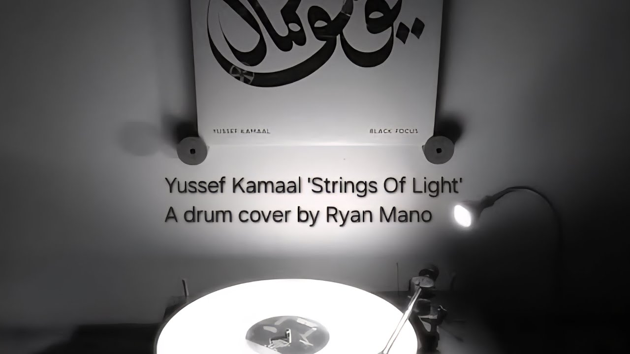 Yussef Kamaal 'Strings Of Light' drum cover by Ryan Mano