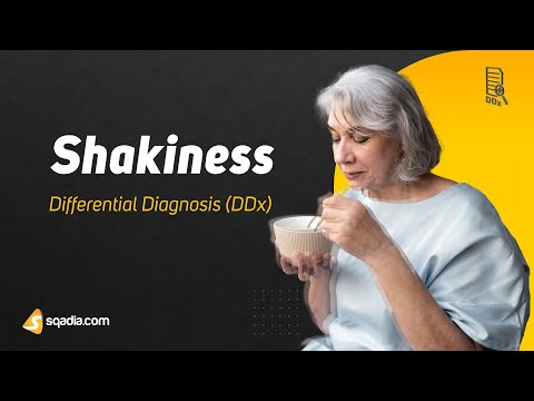 Shakiness Differential Diagnosis | DDx