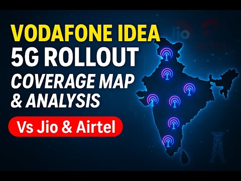 Vodafone Idea 5G Rollout vs Jio & Airtel | Coverage Map & Spectrum Strategy Explained