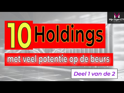 10 Holdings met potentie, op de beurs [deel 1/2]