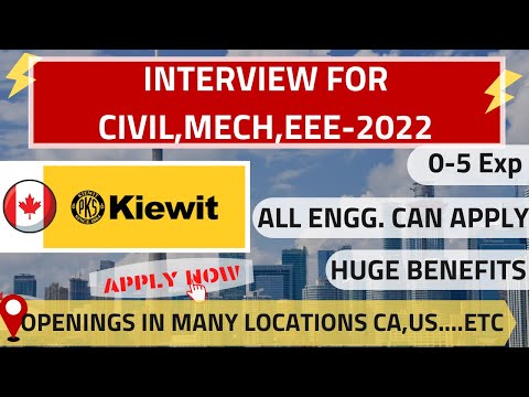 🔥Canada JOB openings for freshers & Exp :CIVIL, MECH, EEE, IT, & MORE -Kiewit CA US | #canadajobs