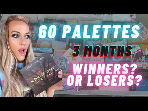 60 PALETTES in 3 MONTHS! Which are hits and which are misses? (Some GEMS!)