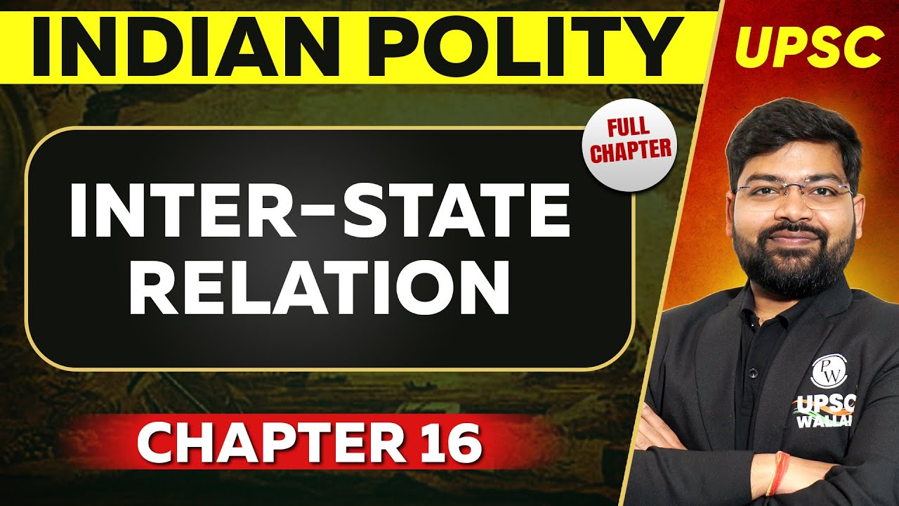 Understanding Inter-State Relations in Indian Polity: A Comprehensive ... Understanding Inter-State Relations in Indian Polity: A Comprehensive ...
