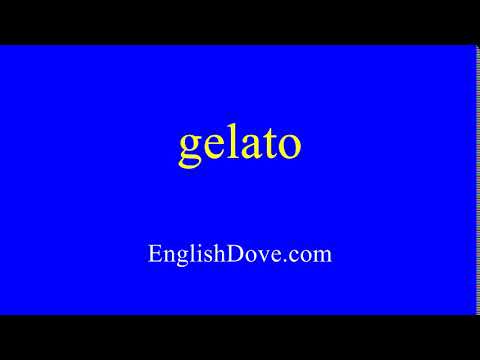 How to pronounce gelato in American English.