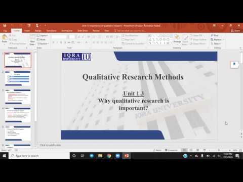 Unit 1.3 Why Qualitative Research is important